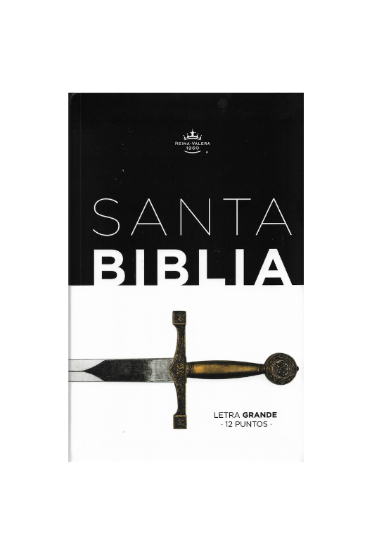 BIBLIA RV60 LETRA GRANDE ESPADA- TAPA BLANDA – Casa de la Biblia del Este