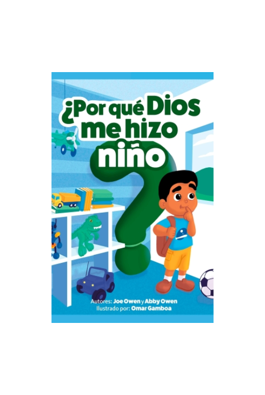 PORQUE DIOS ME HIZO NIÑO? – Casa de la Biblia del Este